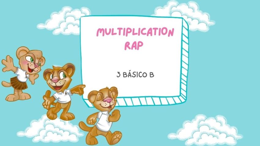 Multiplication Rap - Colegio Pumahue Curauma